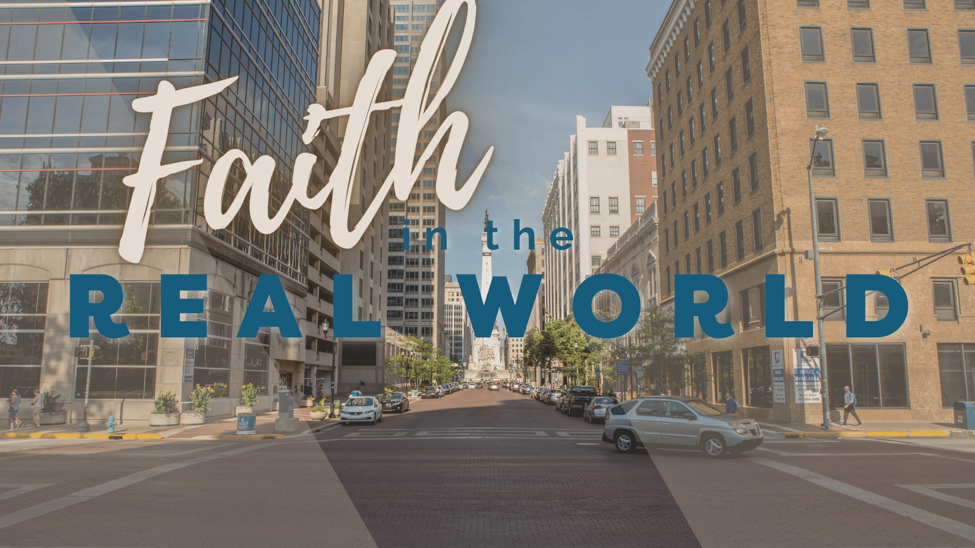 Faith in the Real World | St. Luke's UMC | St. Luke's UMC